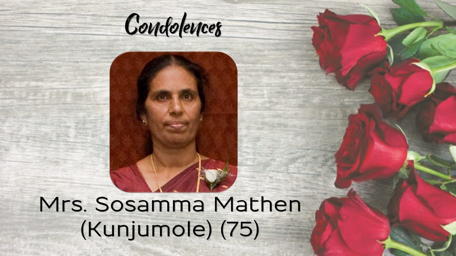 Demise Note & Condolences : Mrs. Sosamma Mathen (Kunjumole) – Trinity ...