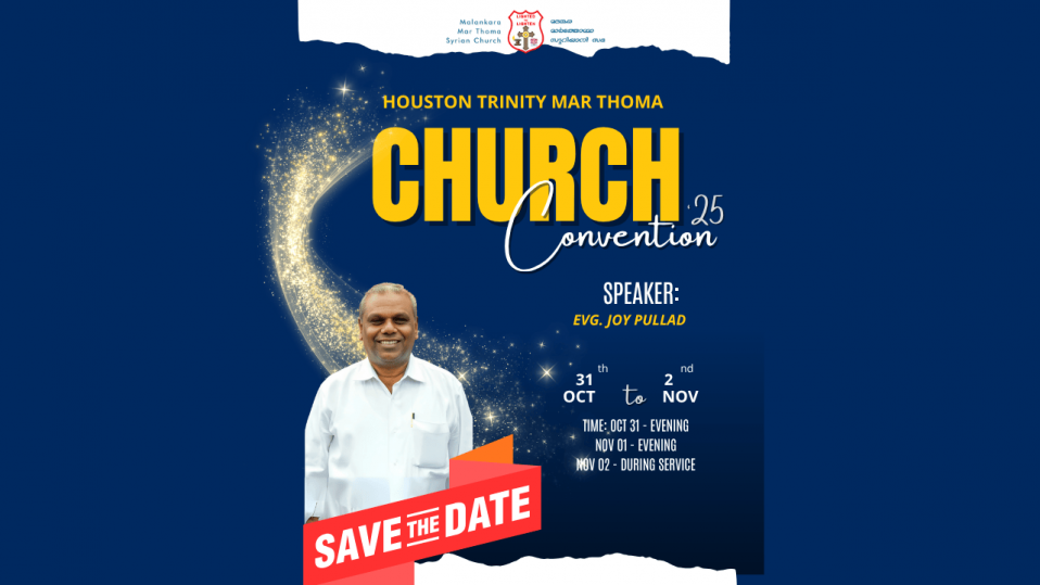 2025 Church Convention – Houston Trinity Mar Thoma Church – Trinity ...